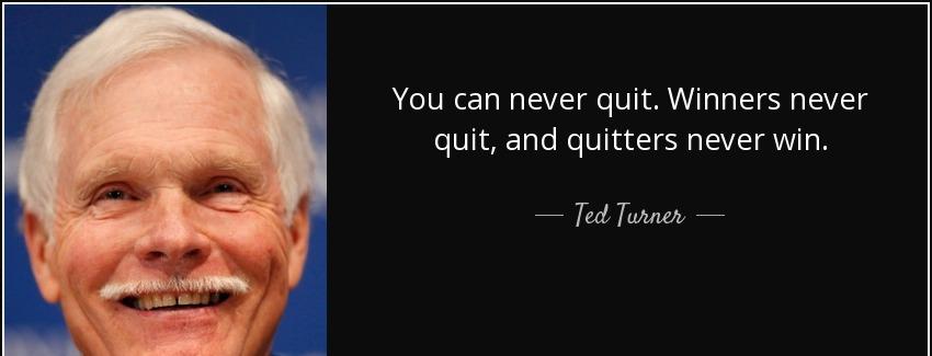 100+ Winners Never Quit Quotes | InspiringQuotes.us
